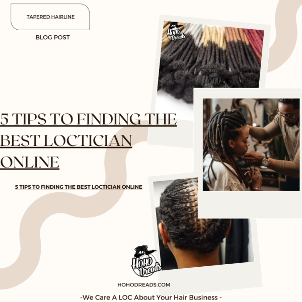 5 Tips To Finding The Best Loctician Online