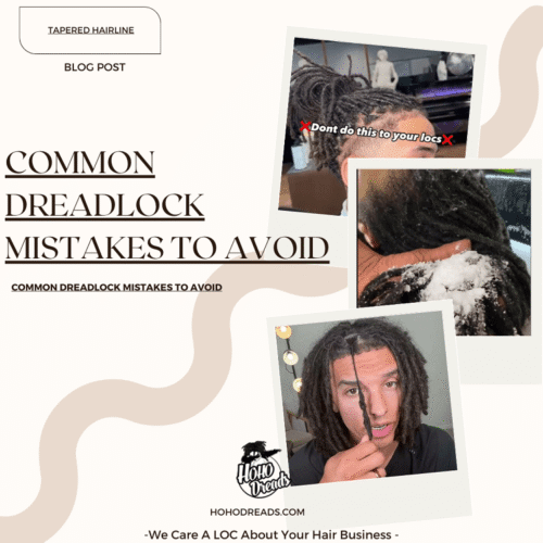 Common Dreadlock Mistakes To Avoid | Hohodreads